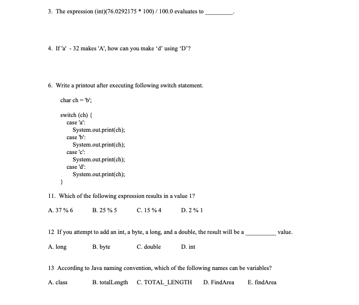 Solved 3. The expression (int)(76.0292175 * 100) / 100.0 | Chegg.com