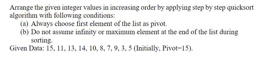 Solved Arrange the given integer values in increasing order | Chegg.com