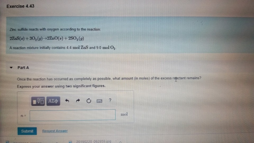 Solved Exercise 4.43 Zinc sulfide reacts with oxygen | Chegg.com