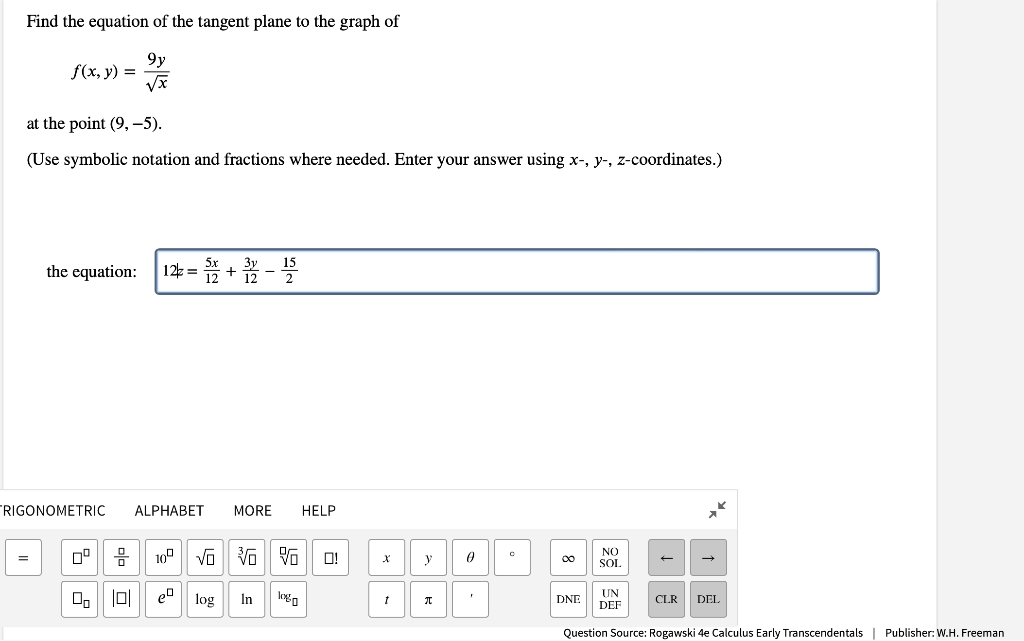 Solved Find the equation of the tangent plane to the graph | Chegg.com