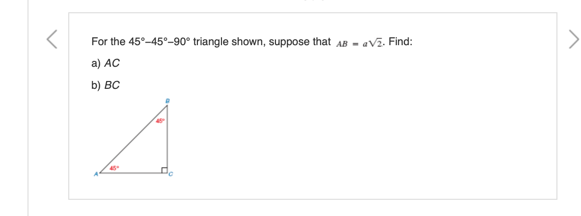 Solved For the 45°-45°-90° triangle shown, suppose that AB = | Chegg.com