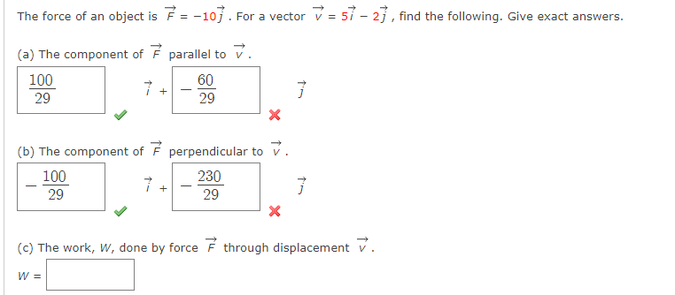 Solved The Force Of An Object Is Vec F 10vec J for A