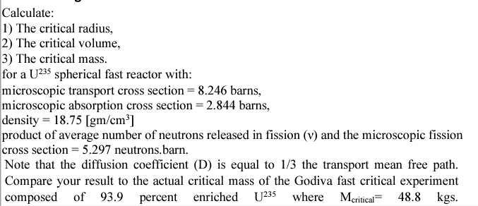 Solved Calculate: 1) The critical radius, 2) The critical | Chegg.com