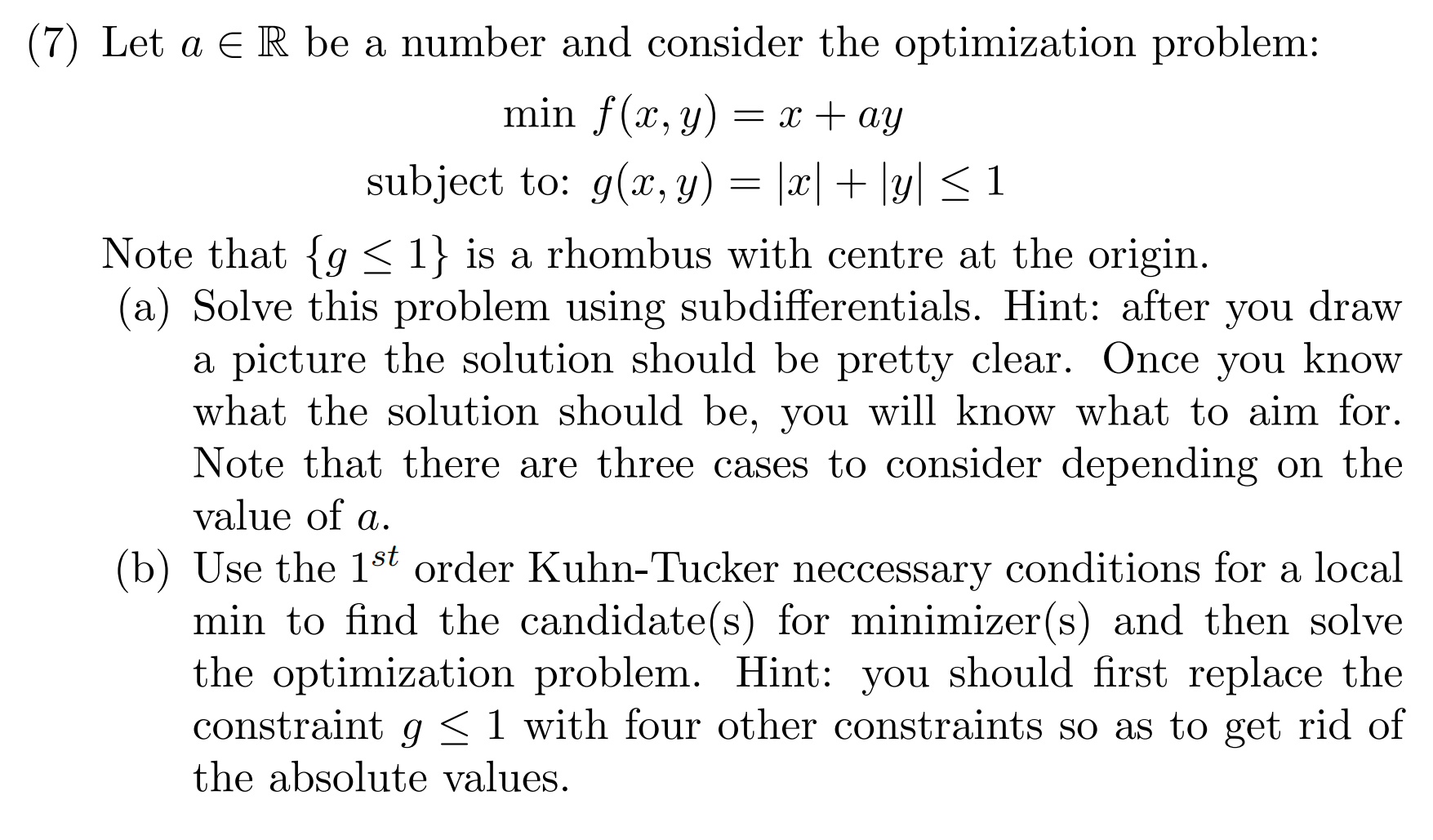 Solved (7) ﻿Let ainR be a number and consider the | Chegg.com
