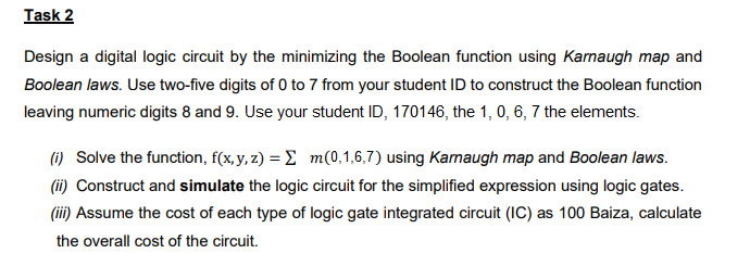 Solved Task 2 Design a digital logic circuit by the | Chegg.com