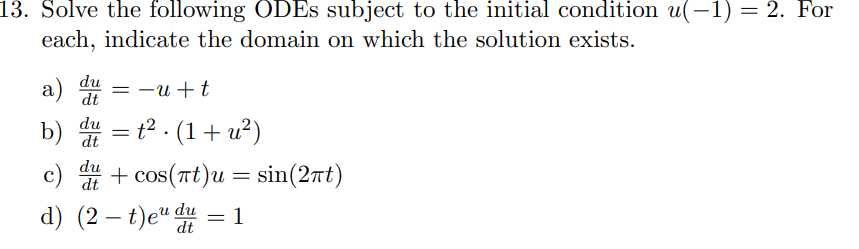 Solved 3. Solve the following ODEs subject to the initial | Chegg.com