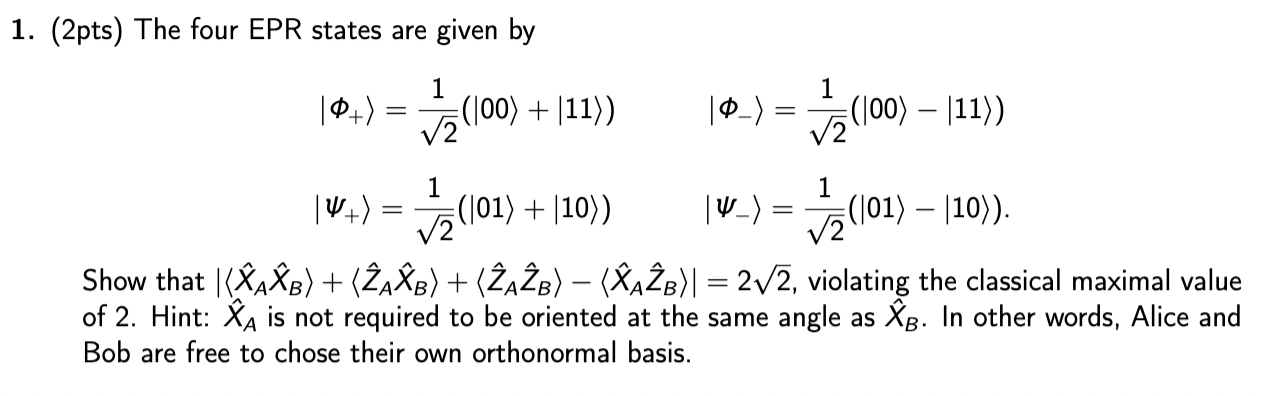 Solved 1. (2pts) The four EPR states are given by | Chegg.com