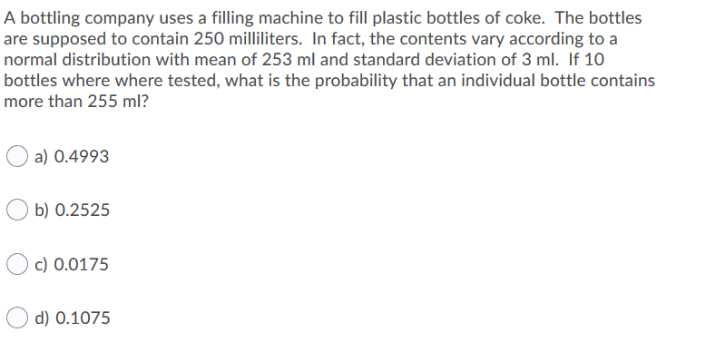 Solved A bottling company uses a filling machine to fill | Chegg.com
