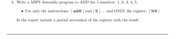 Solved 3. Write a MIPS Assembly program to ADD the 5 | Chegg.com