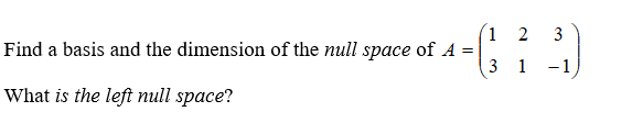 Solved 3 1 2 Find a basis and the dimension of the null | Chegg.com