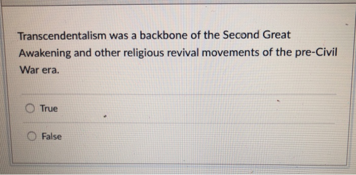 Transcendentalism was a backbone of the Second Great | Chegg.com