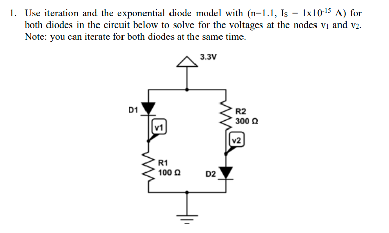 Use iteration and the exponential diode model with | Chegg.com