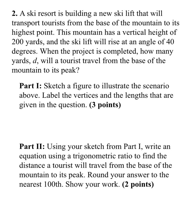 Solved 2. A ski resort is building a new ski lift that will | Chegg.com