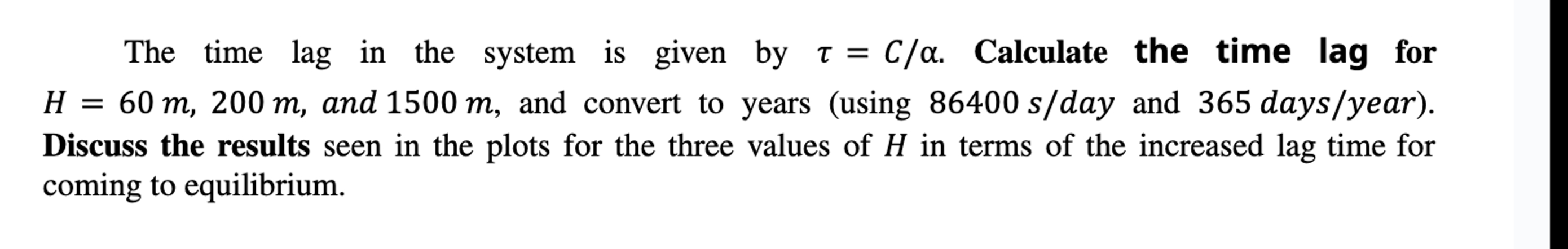 Solved The time lag in the system is given by τ=Cα. | Chegg.com