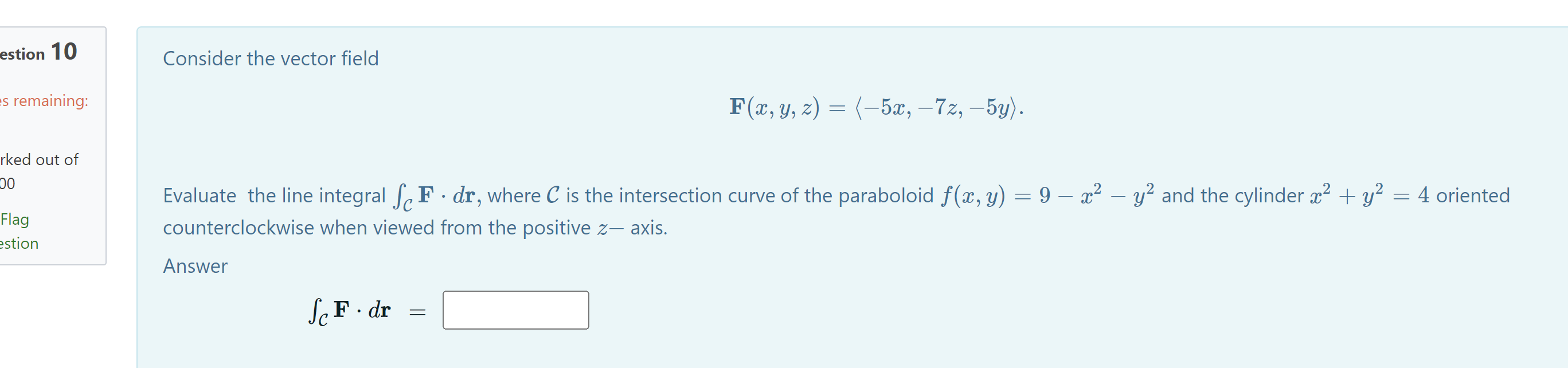 Solved Consider the vector field F(x,y,z)= −5x,−7z,−5y | Chegg.com