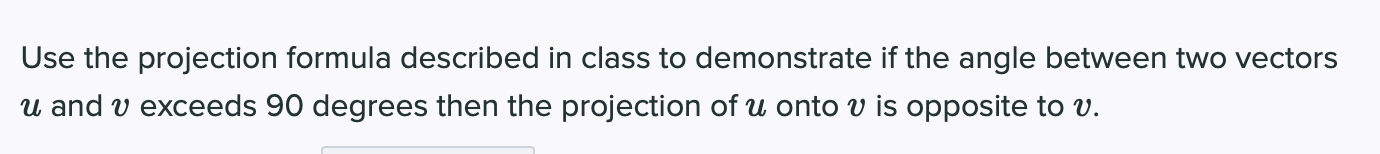 Solved Use the projection formula described in class to | Chegg.com