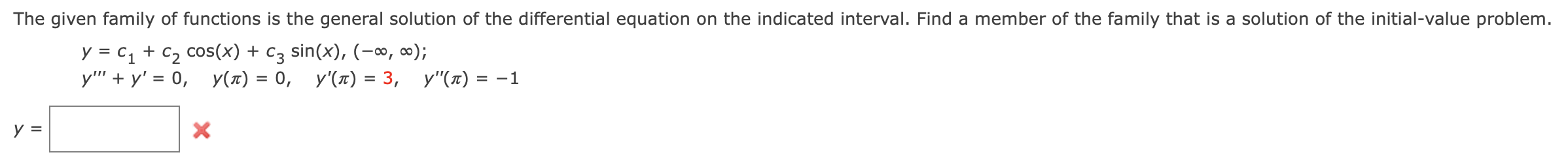 Solved The given family of functions is the general solution | Chegg.com