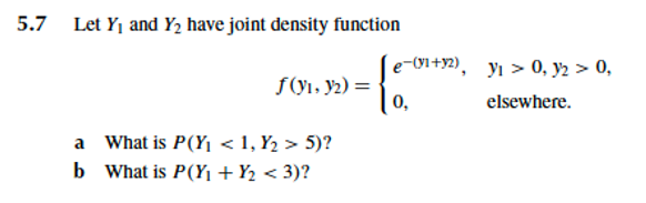 Solved 5.7 Let Y1 and Y2 have joint density function | Chegg.com