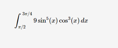 Solved ∫π23π49sin5(x)cos3(x)dx | Chegg.com