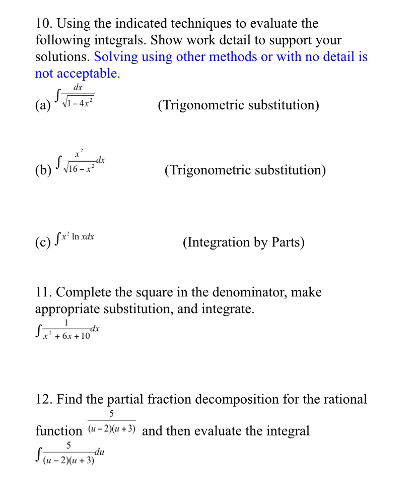 Solved 10. Using the indicated techniques to evaluate the | Chegg.com