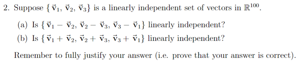Solved 2. Suppose {v1,v2,v3} is a linearly independent set | Chegg.com