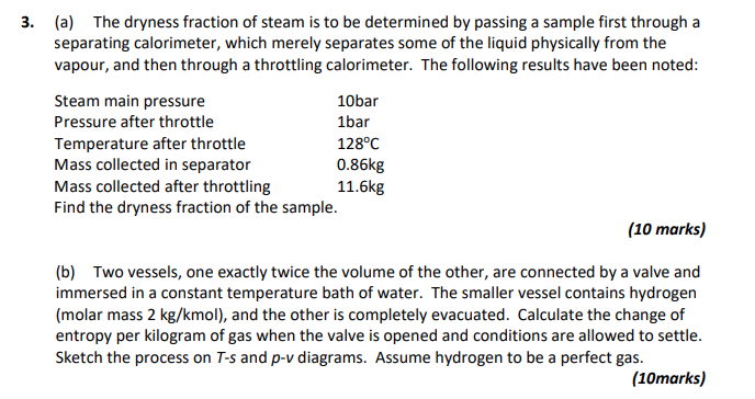Solved 3. (a) The dryness fraction of steam is to be | Chegg.com