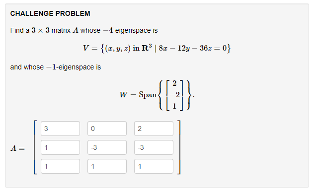 Solved Find a 3×3 matrix A whose -4 -eigenspace is | Chegg.com