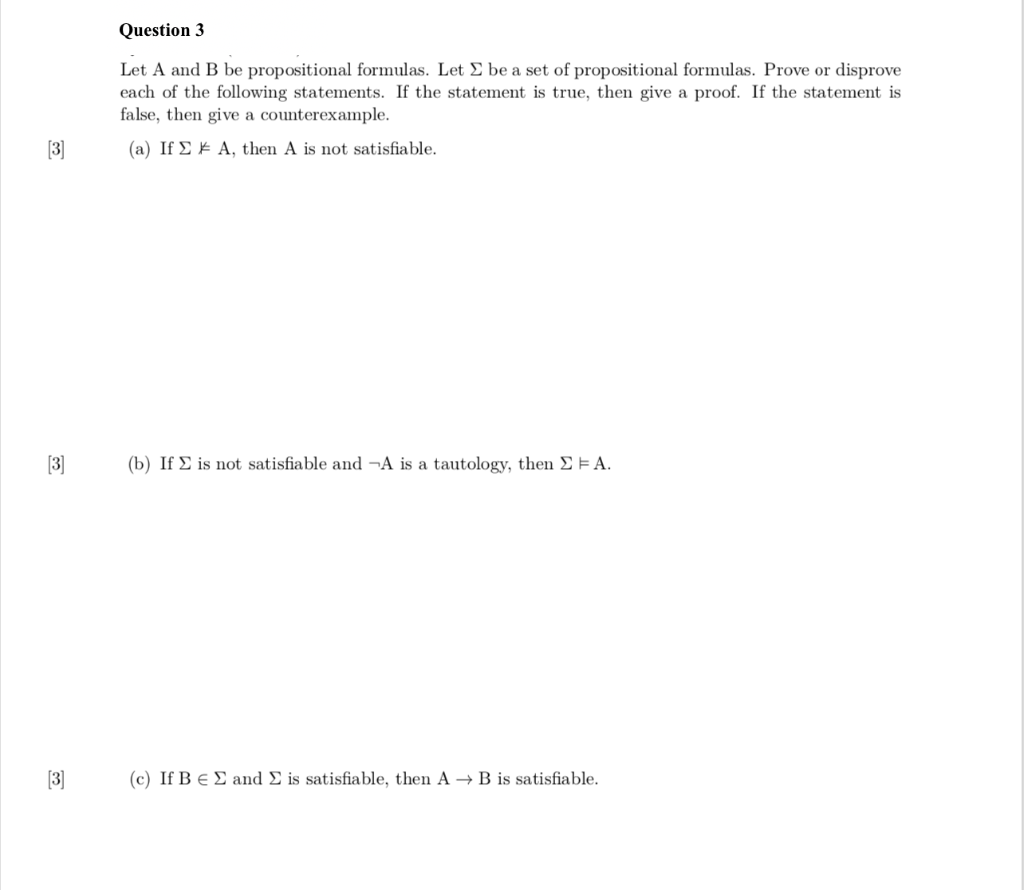 Question 3 Let A and B be propositional formulas. Let | Chegg.com
