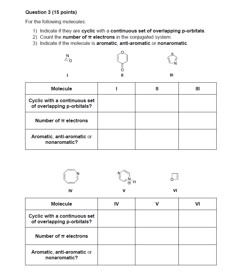 Solved Question 3 (15 ﻿points) ﻿For the following molecules: | Chegg.com