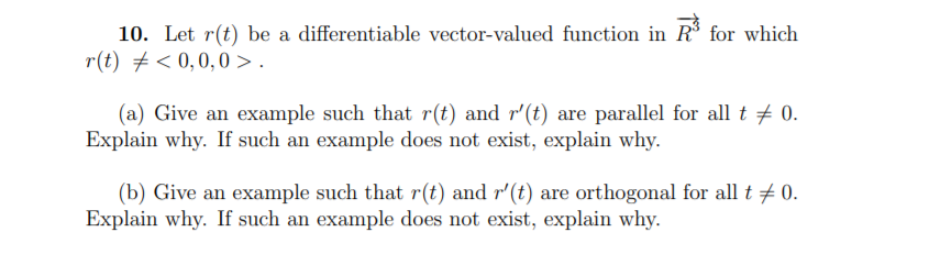 Solved 10. Let r(t) be a differentiable vector-valued | Chegg.com