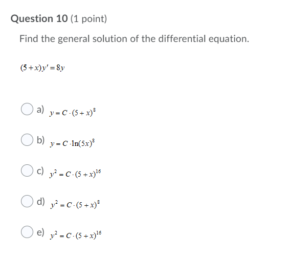 Solved Question 10 (1 point) Find the general solution of | Chegg.com