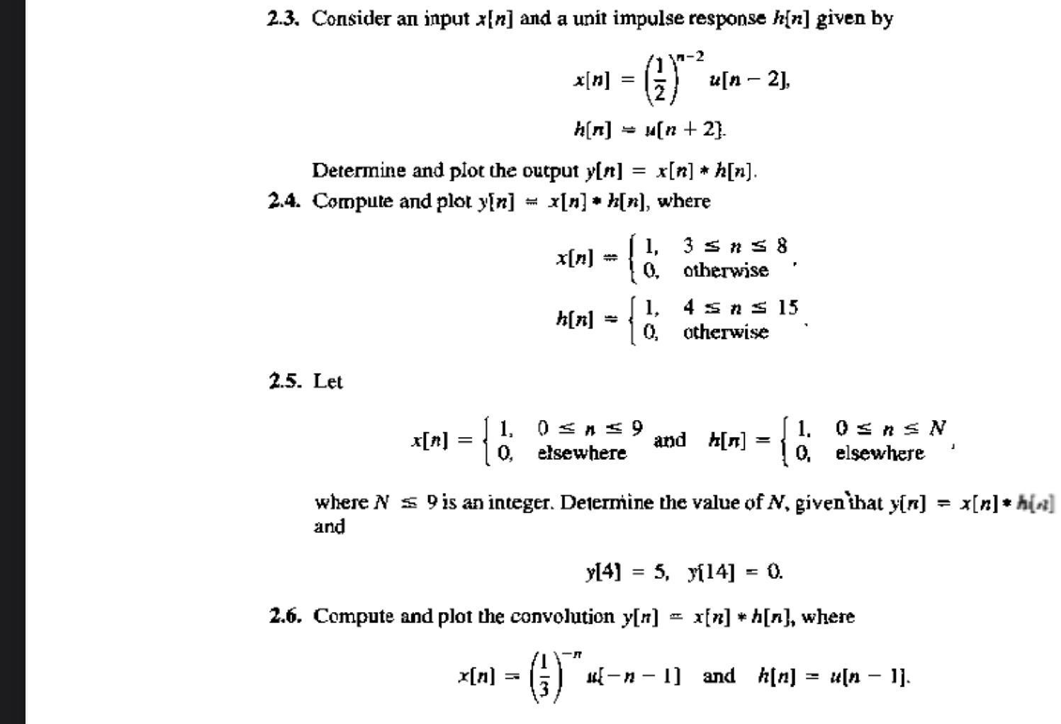 Solved 2.3. Consider an input x[n] and a unit impulse | Chegg.com