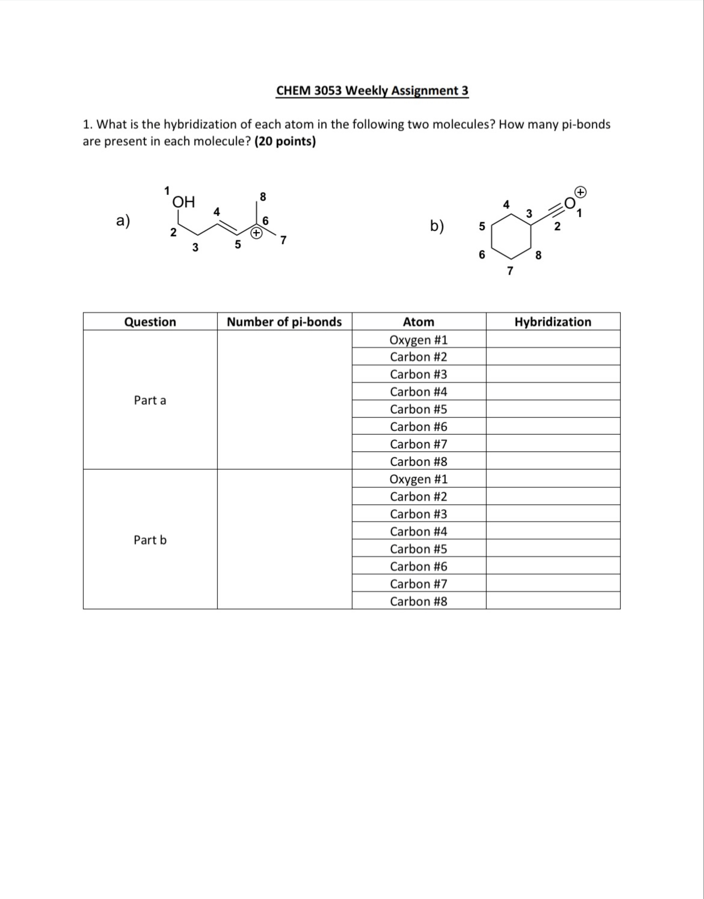 Solved CHEM 3053 ﻿Weekly Assignment 3What is the | Chegg.com