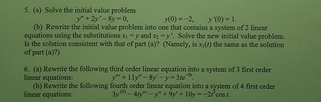 Solved 5. (a) Solve the initial value problem (b) Rewrite | Chegg.com