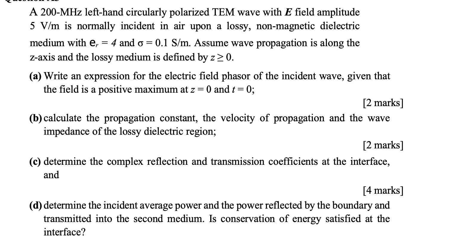 Solved A 200-MHz left-hand circularly polarized TEM wave | Chegg.com
