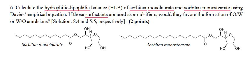 Solved Calculate the hydrophilic-lipophilic balance (HLB) | Chegg.com