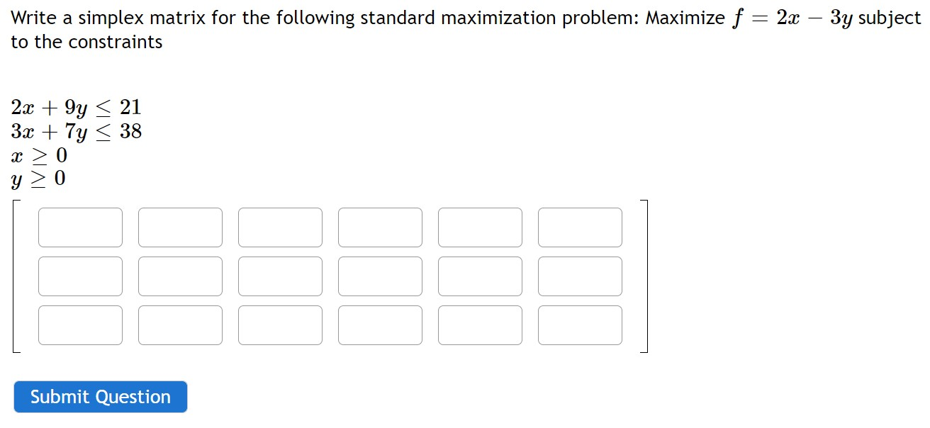 Solved Write a simplex matrix for the following standard | Chegg.com