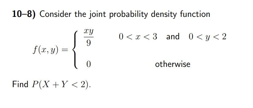 Solved 10-8) ﻿Consider the joint probability density | Chegg.com