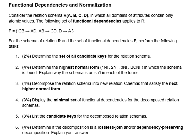 Solved Functional Dependencies and Normalization Consider | Chegg.com