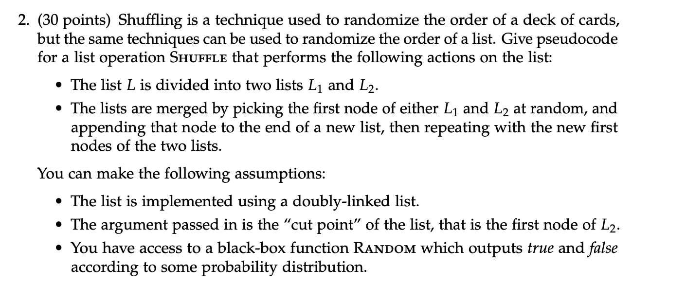 Solved (30 ﻿points) ﻿Shuffling is a technique used to | Chegg.com