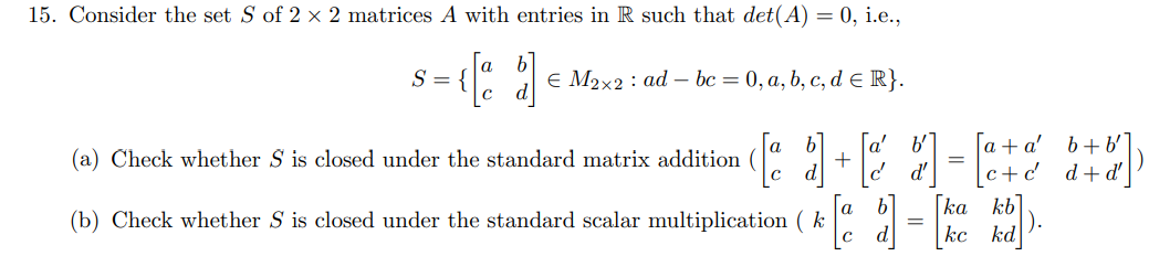 Linear algebra, check if rule S is closed under | Chegg.com