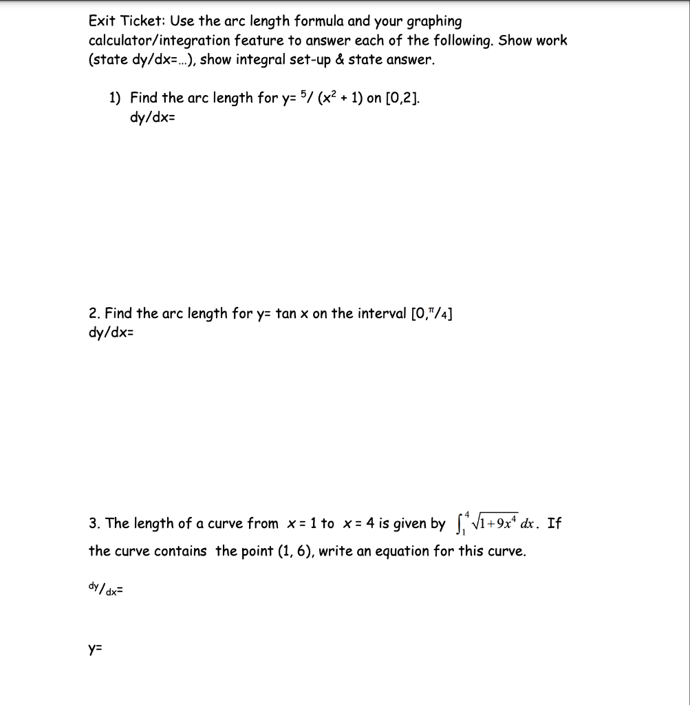 Solved Exit Ticket: Use the arc length formula and your | Chegg.com