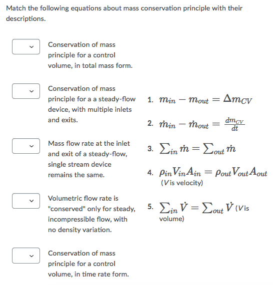 Solved Match the following equations about mass conservation | Chegg.com