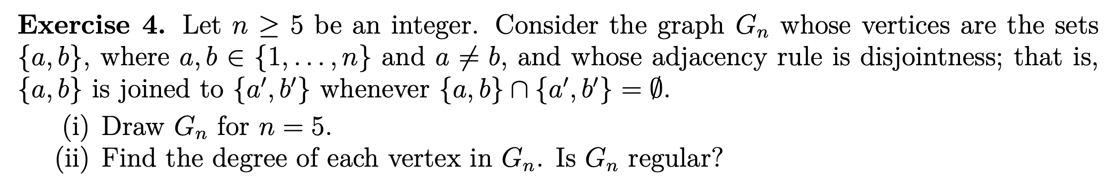 Solved Exercise 4. Let n > 5 be an integer. Consider the | Chegg.com