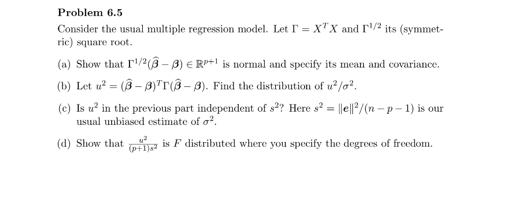 Solved Problem 6.5 Consider the usual multiple regression | Chegg.com