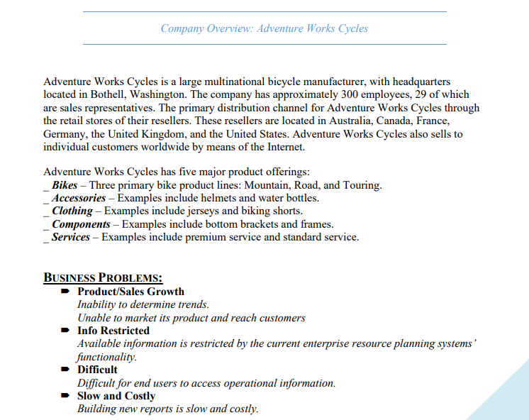 Solved Adventure Works Cycles is a large multinational | Chegg.com