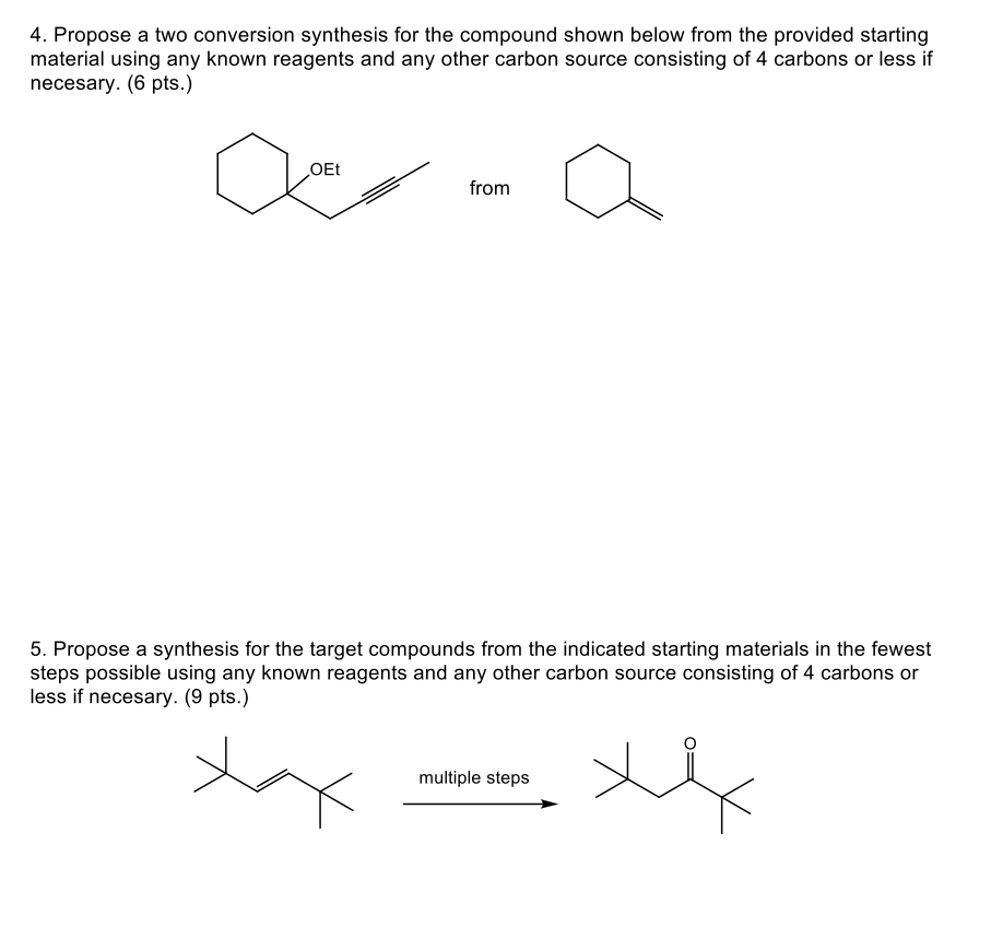 Solved 4. Propose a two conversion synthesis for the | Chegg.com Solved 4. Propose a two conversion synthesis for the | Chegg.com