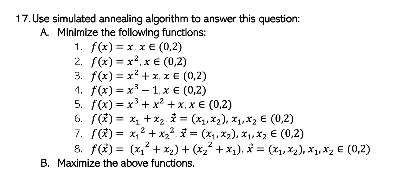 Solved Artificial Intelligence. MINIMIZE AND MAXIMIZE them. | Chegg.com