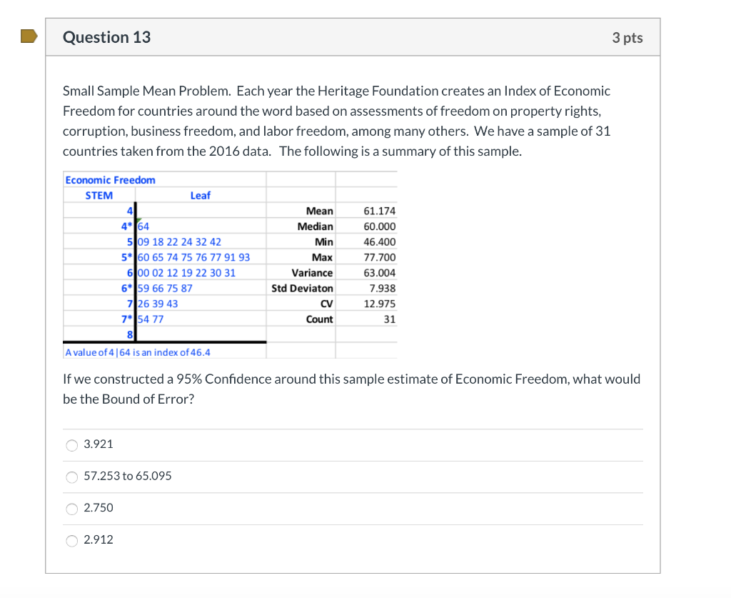 Solved Question 13 3 pts Small Sample Mean Problem. Each | Chegg.com