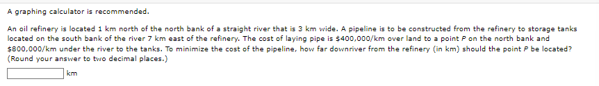 Solved A graphing calculator is recommended. An oil refinery | Chegg.com